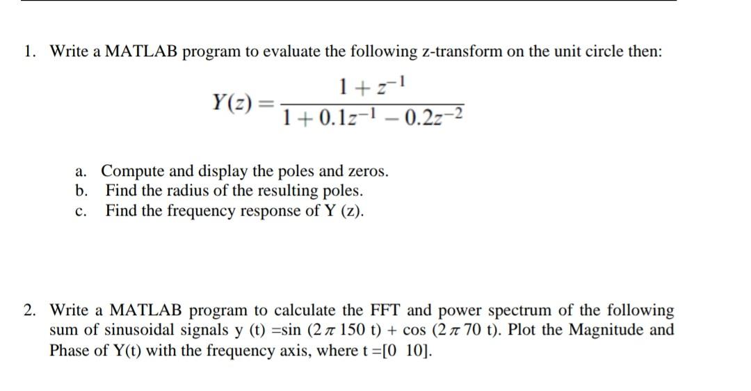 Solved 1. Write a MATLAB program to evaluate the following | Chegg.com