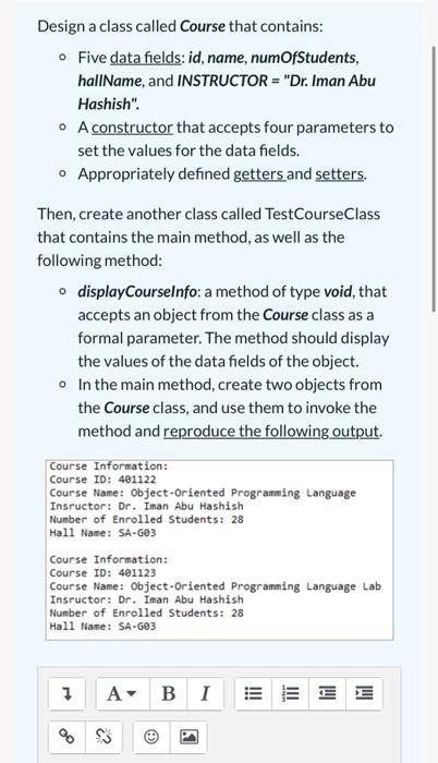 Solved Design a class called Course that contains: . Five | Chegg.com