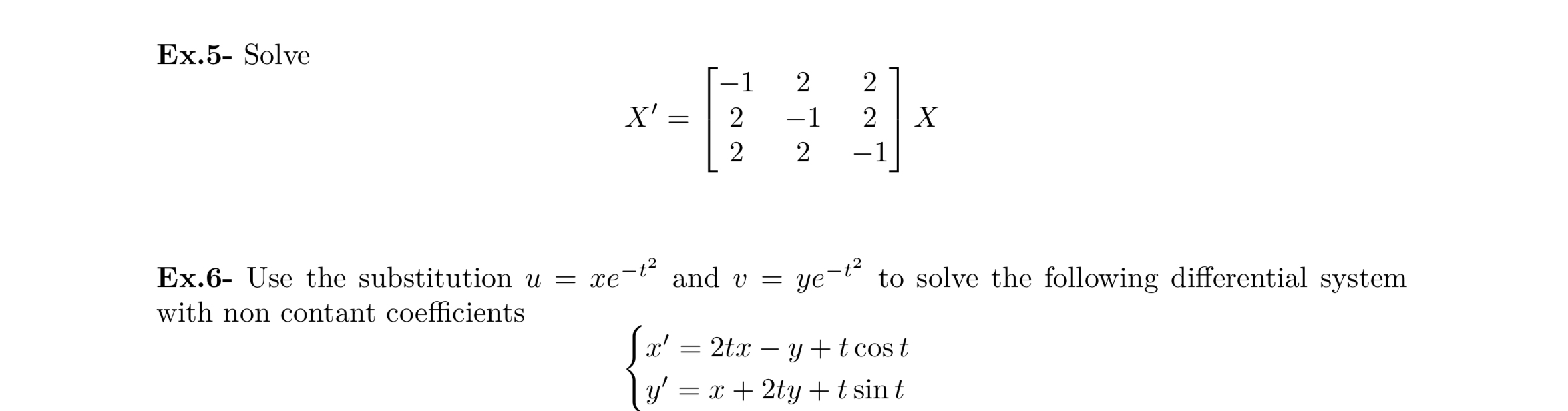 Solved Ex.5- ﻿Solvex'=[-1222-1222-1]xEx.6- ﻿Use the | Chegg.com