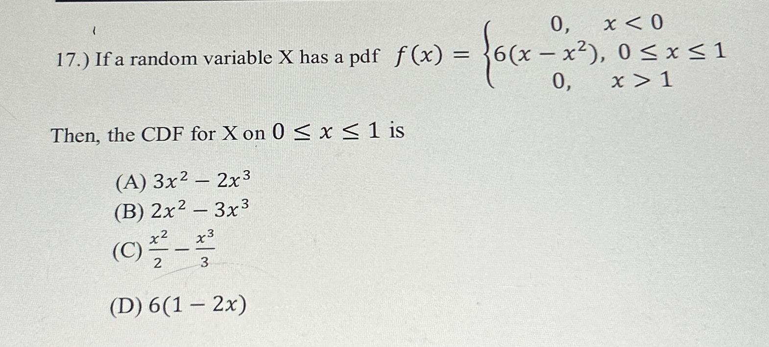 Solved 17.) ﻿If a random variable x ﻿has a pdf | Chegg.com