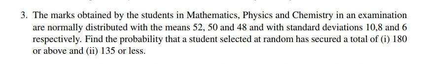 Solved 3. The marks obtained by the students in Mathematics, | Chegg.com