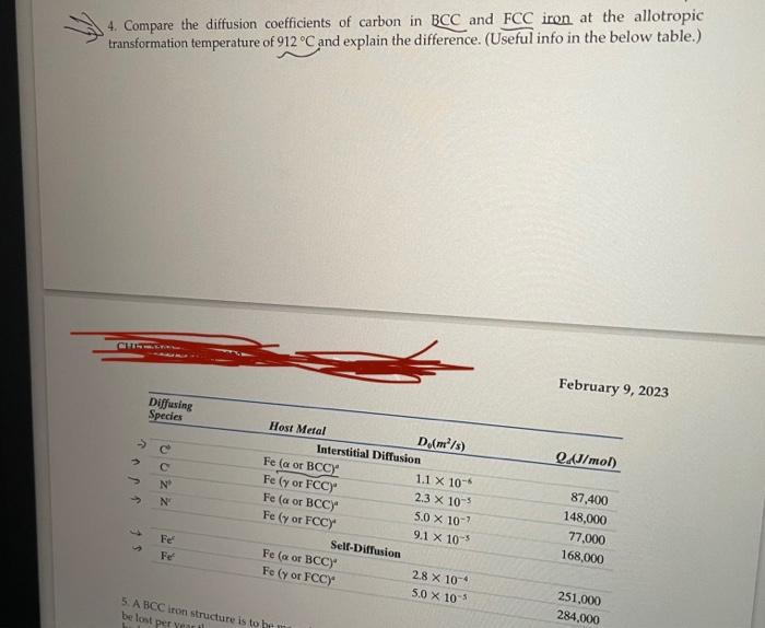 Solved 4. Compare the diffusion coefficients of carbon in | Chegg.com