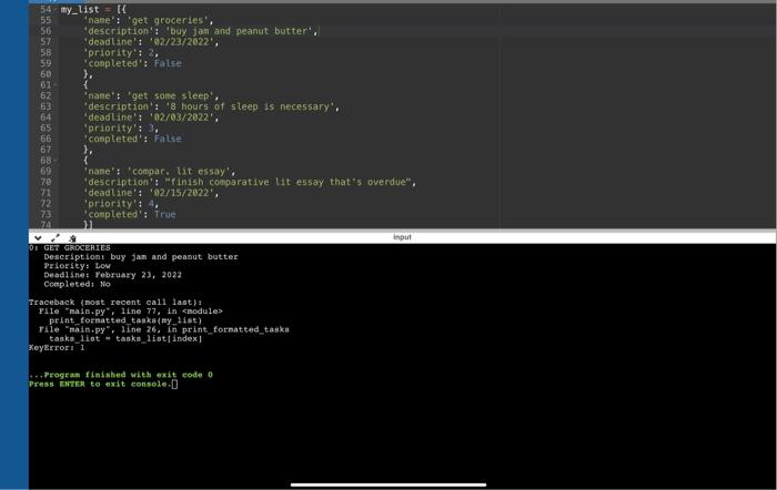 Solved how can i print for every dictionary in my list and | Chegg.com