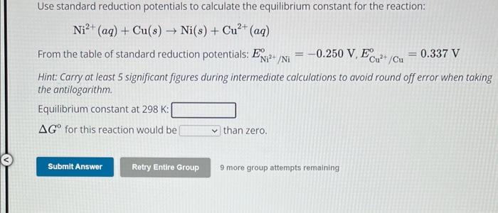 Solved Use standard reduction potentials to calculate the | Chegg.com