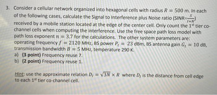 Solved 3. Consider a cellular network organized into | Chegg.com