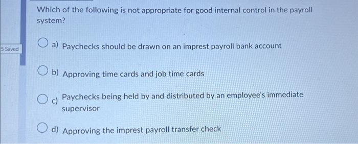 Solved Which of the following is not appropriate for good | Chegg.com