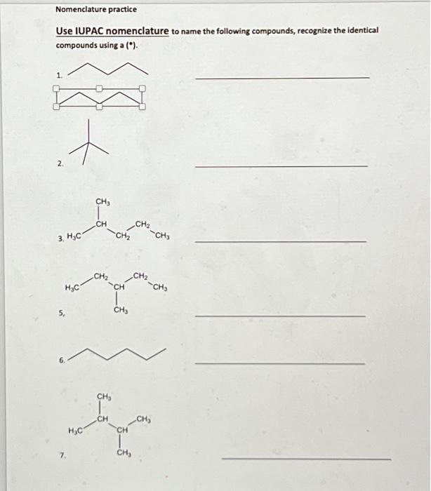 Solved Use IUPAC nomenclature to name the following | Chegg.com