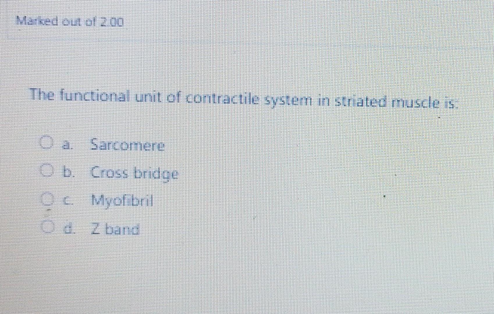 Solved Varked out 100 The functional unit of contractile | Chegg.com