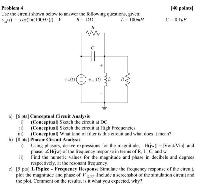 Solved [40 points) Problem 4 Use the circuit shown below to | Chegg.com