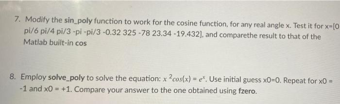 Solved 7. Modify the sin_poly function to work for the | Chegg.com