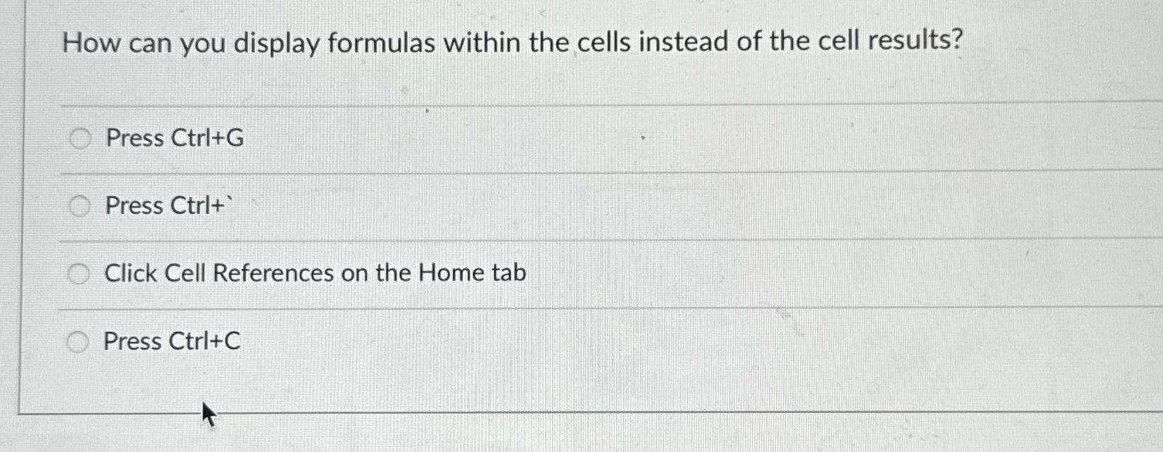 Solved How can you display formulas within the cells instead | Chegg.com