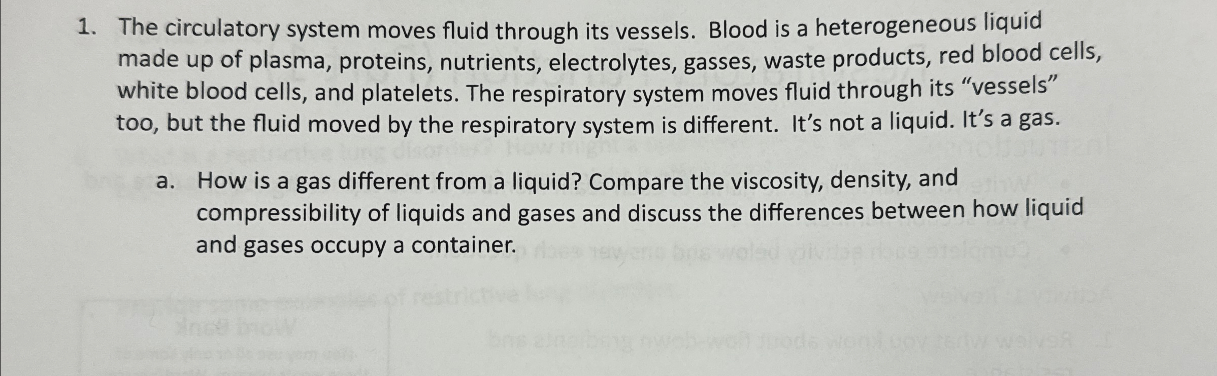 Solved The circulatory system moves fluid through its | Chegg.com