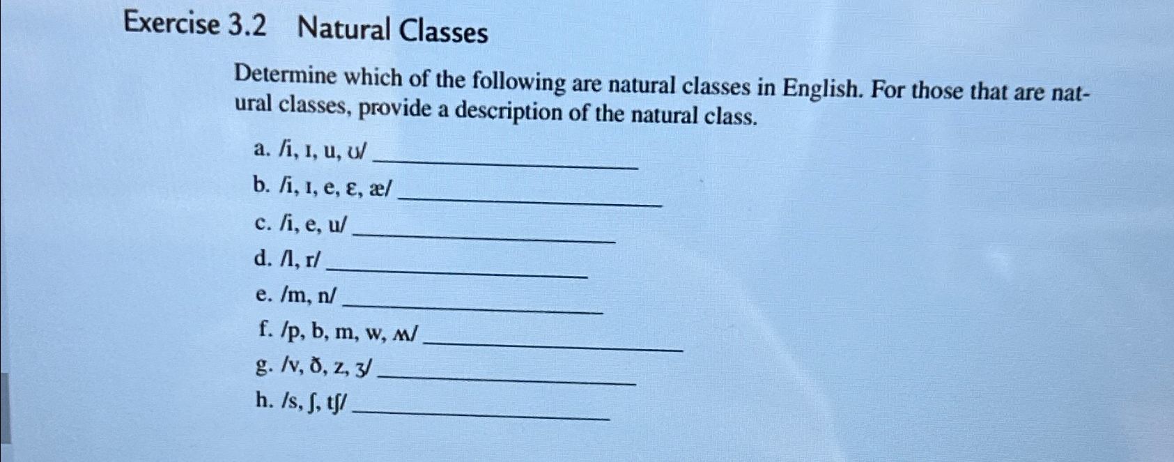 Exercise 3.2 ﻿Natural ClassesDetermine which of the | Chegg.com