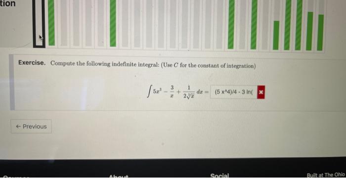 Solved Exercise. Compute the following indefinite integral: | Chegg.com