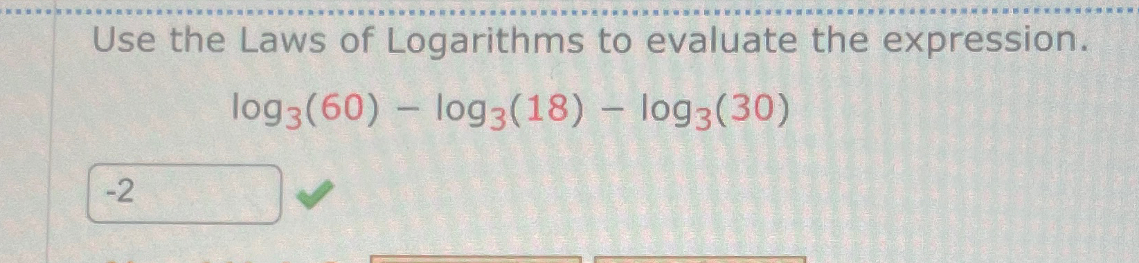 Solved Use the Laws of Logarithms to evaluate the | Chegg.com