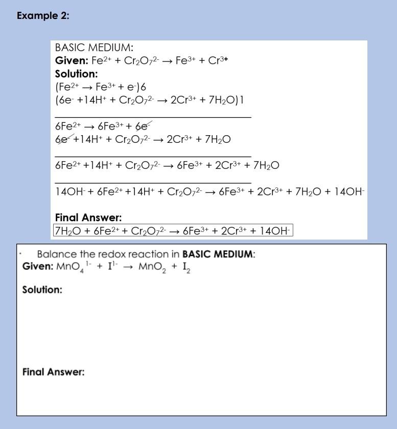 Solved Example 2: BASIC MEDIUM: Given: Fe2+ + Cr2O72- → Fe3+ | Chegg.com
