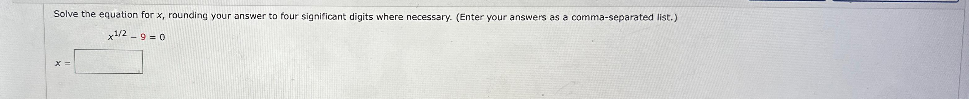 Solved Solve the equation for x, ﻿rounding your answer to | Chegg.com
