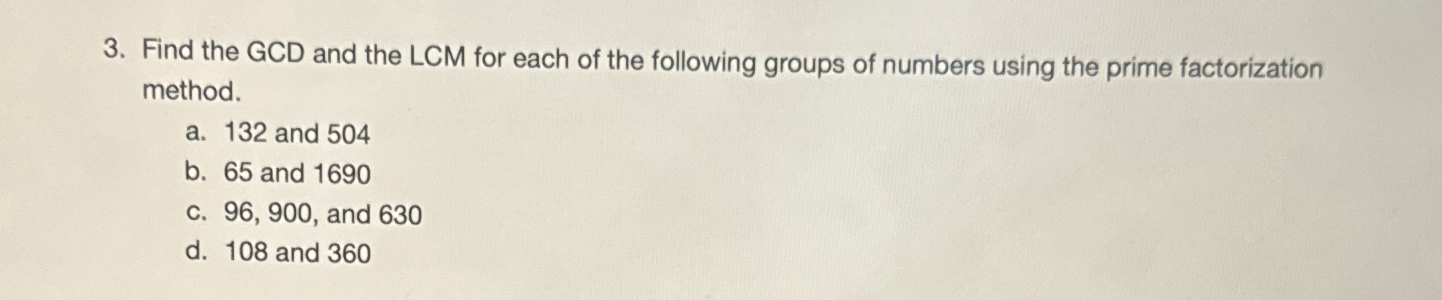 Solved Find the GCD and the LCM for each of the following | Chegg.com