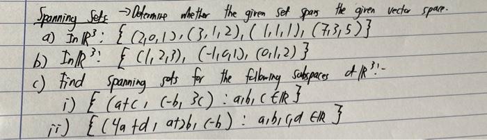 Solved Spanning Sets. →Determine whether the given Set Spans | Chegg.com