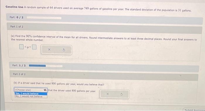 Solved 5asoline Use A random sample of 64 drivers used on | Chegg.com