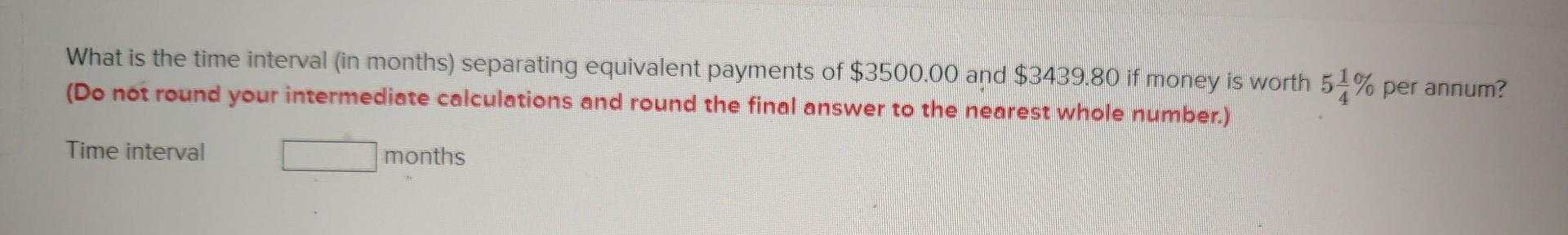Solved What is the time interval (in months) separating | Chegg.com