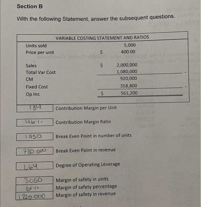 Solved Section B With the following Statement, answer the | Chegg.com