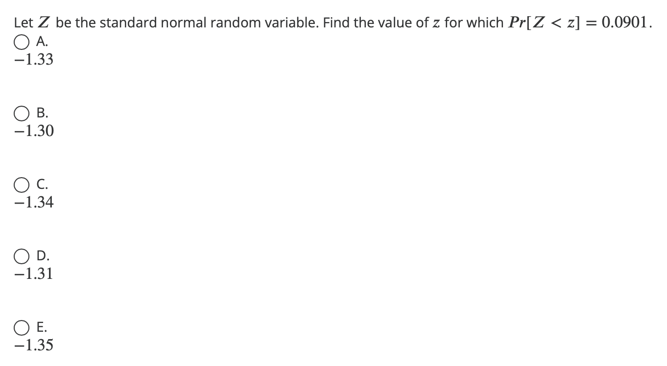 Solved Let Z ﻿be The Standard Normal Random Variable Find 
