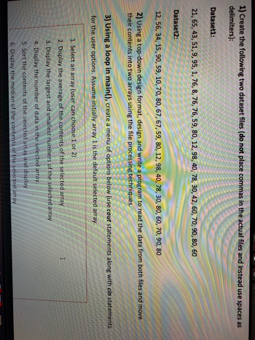 Solved 1) Create the following two dataset files (do not | Chegg.com