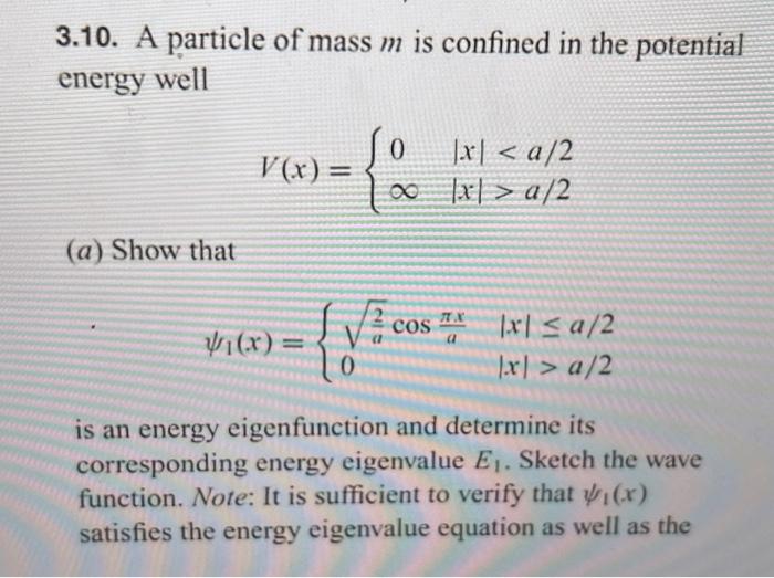3.10. A particle of mass m is confined in the | Chegg.com