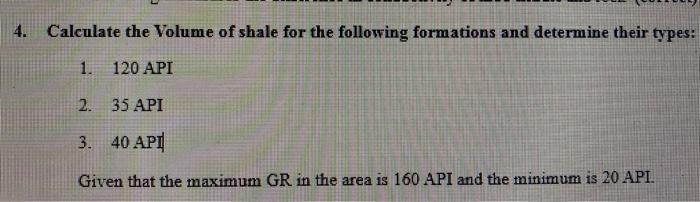 Solved 4. Calculate the Volume of shale for the following | Chegg.com