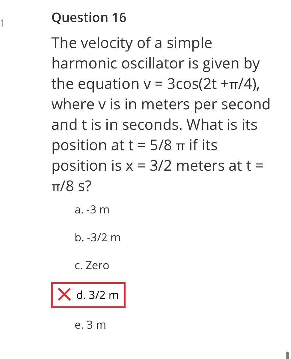 Solved Question 16The velocity of a simple harmonic | Chegg.com
