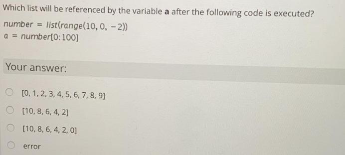 Solved Which list will be referenced by the variable a after | Chegg.com