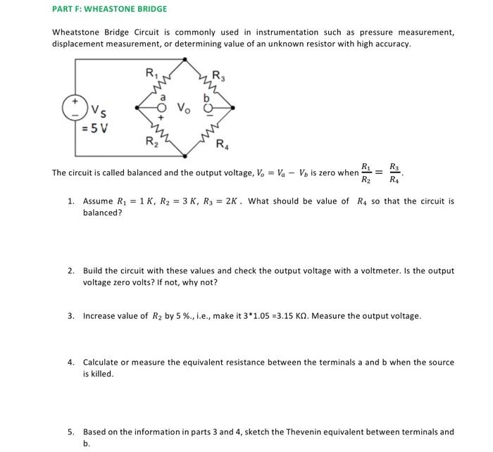 Solved PART F: WHEASTONE BRIDGE Wheatstone Bridge Circuit is | Chegg.com