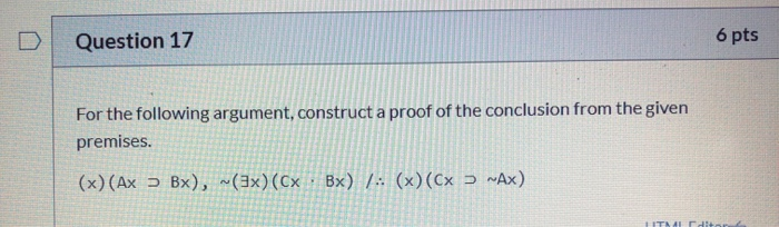 Solved Question 17 6 pts For the following argument, | Chegg.com
