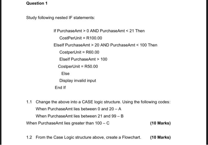 Solved Question 1 Study following nested IF statements: If | Chegg.com