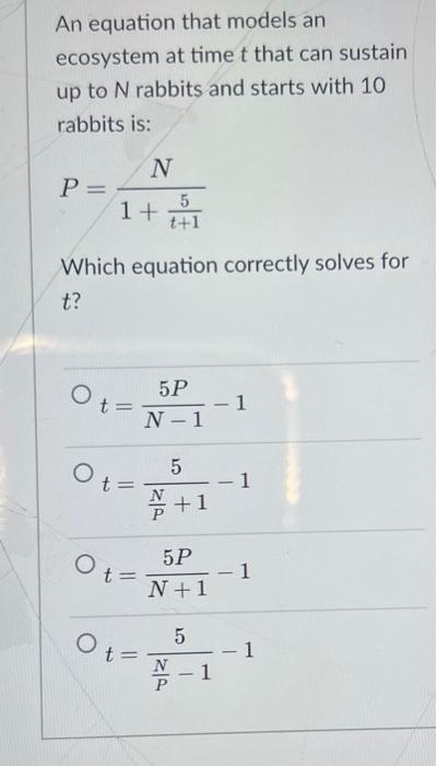 Solved An equation that models an ecosystem at time t that | Chegg.com