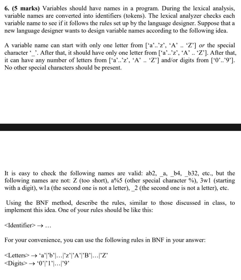Solved 6. (5 marks) Variables should have names in a | Chegg.com