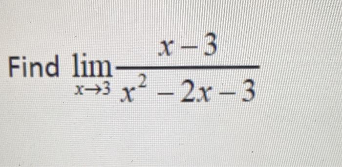 Solved limx→3x2−2x−3x−3 | Chegg.com