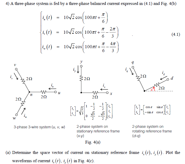 Solved A Three Phase System Is Fed By A Three Phase Balanced