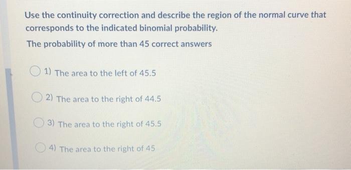 Solved Use the continuity correction and describe the region | Chegg.com