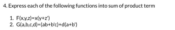 Solved 4. Express each of the following functions into sum | Chegg.com