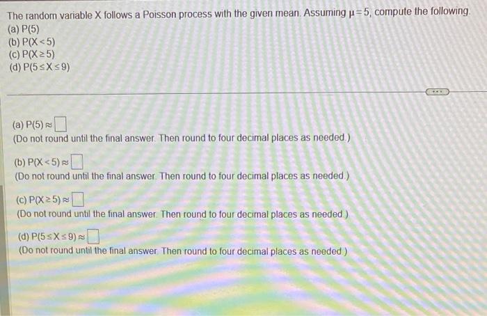 Solved The random variable X follows a Poisson process with | Chegg.com