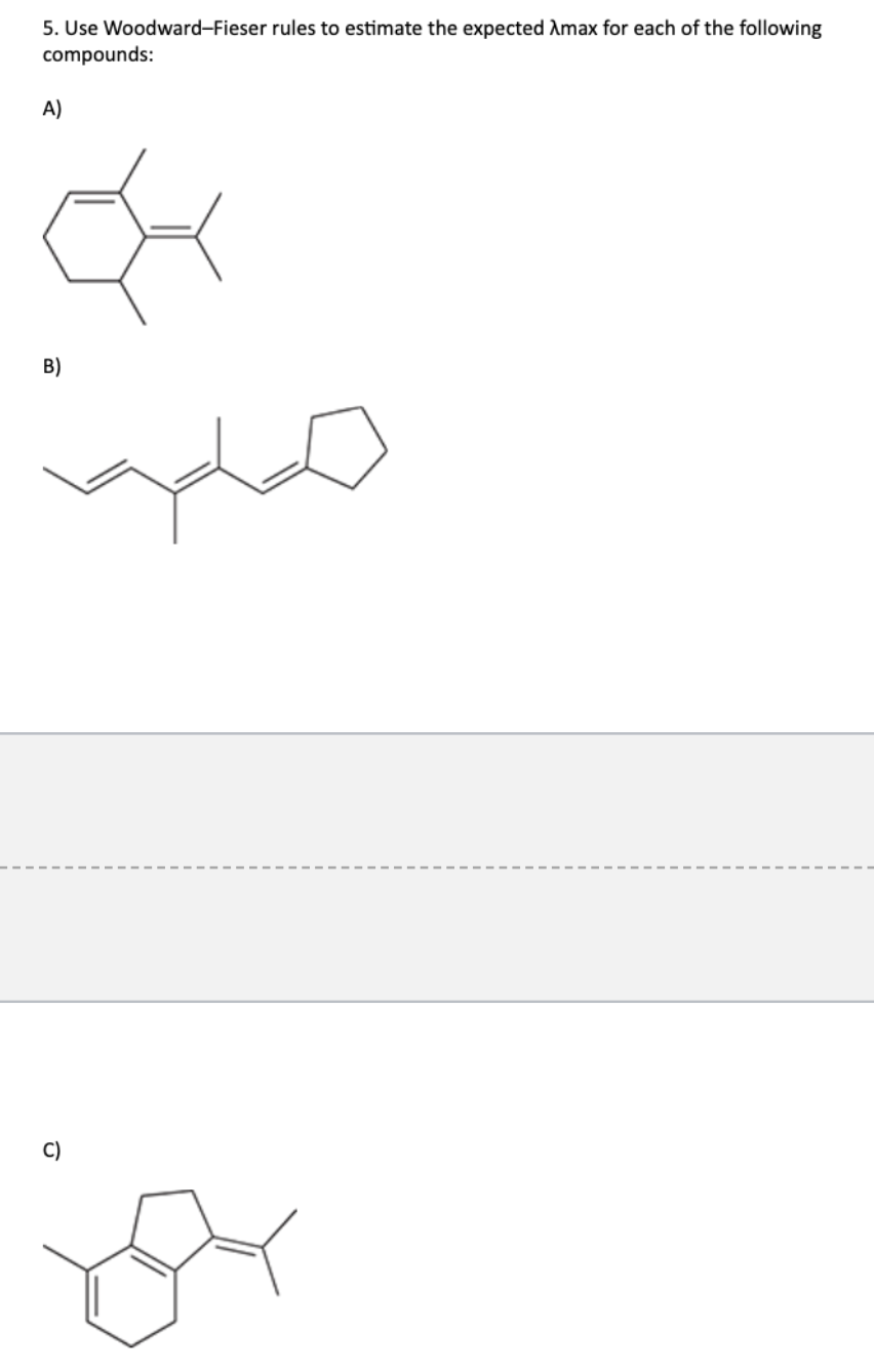 Solved Use Woodward-Fieser rules to estimate the expected | Chegg.com