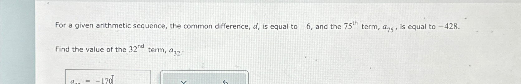 Solved For a given arithmetic sequence, the common | Chegg.com