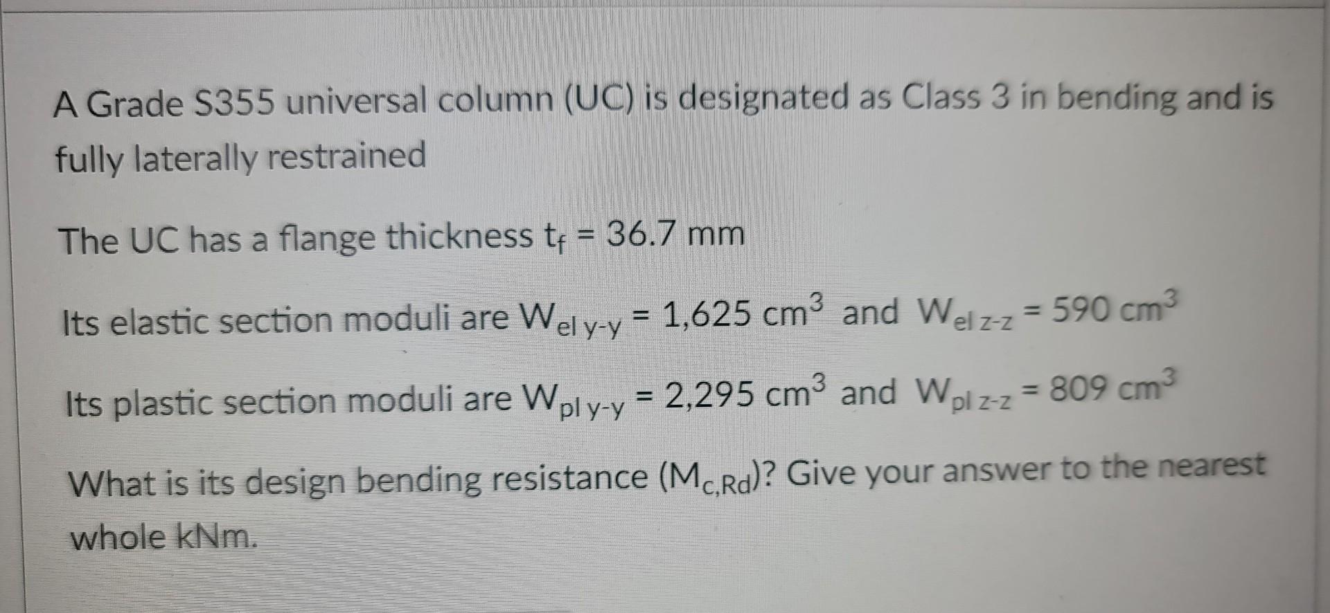 Solved A Grade $355 universal column (UC) is designated as | Chegg.com