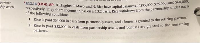 Solved "E12.14 (LO 4), AP B. Higgins, J. Mayo, and N. Rice | Chegg.com