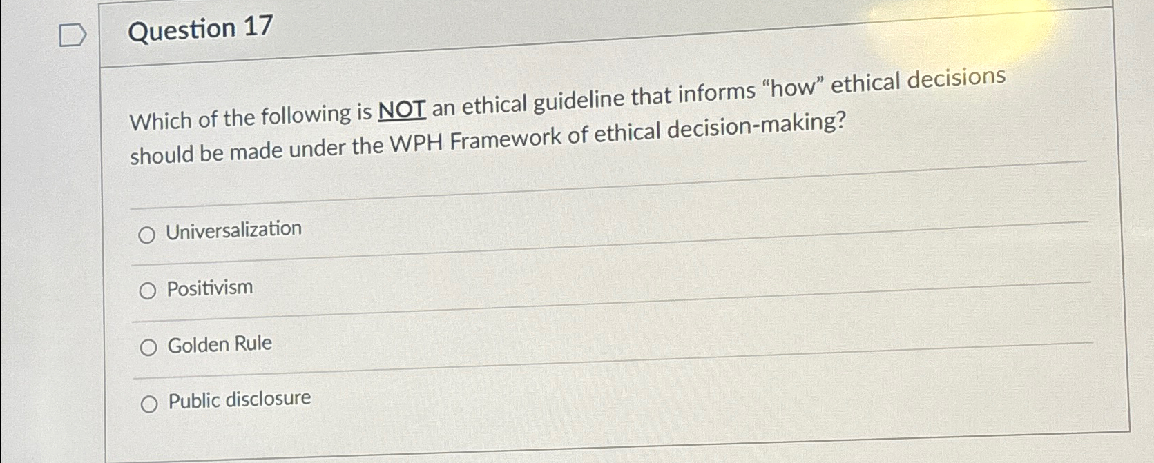 Solved Question 17Which of the following is NOT an ethical | Chegg.com