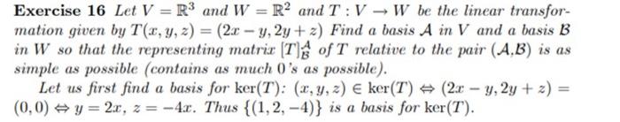 Solved Exercise 16 Let V=R3 and W=R2 and T:V→W be the linear | Chegg.com