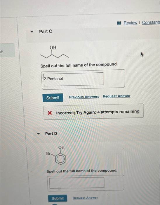 Solved Spell out the full name of the compound. Incorrect; | Chegg.com