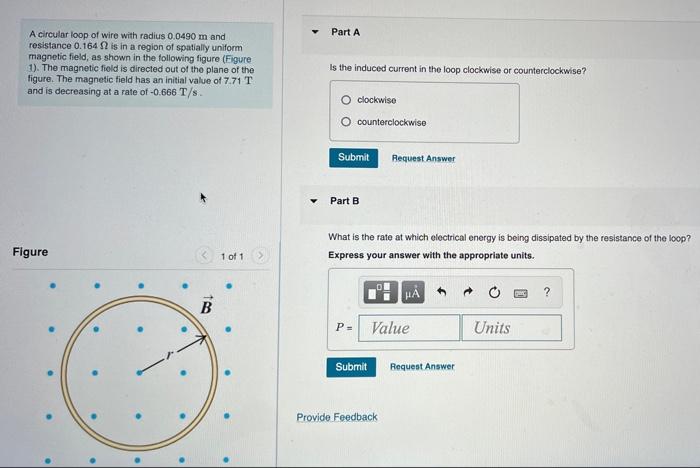 Solved Part A A circular loop of wire with radius 0.0490 m | Chegg.com